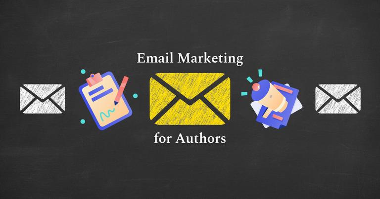 Email Marketing For Authors. How to Build an Email List
