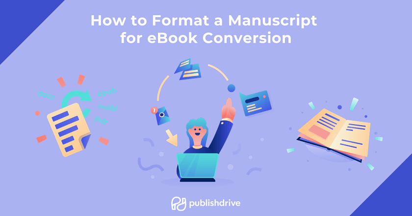 How to Format a Manuscript for eBook Conversion