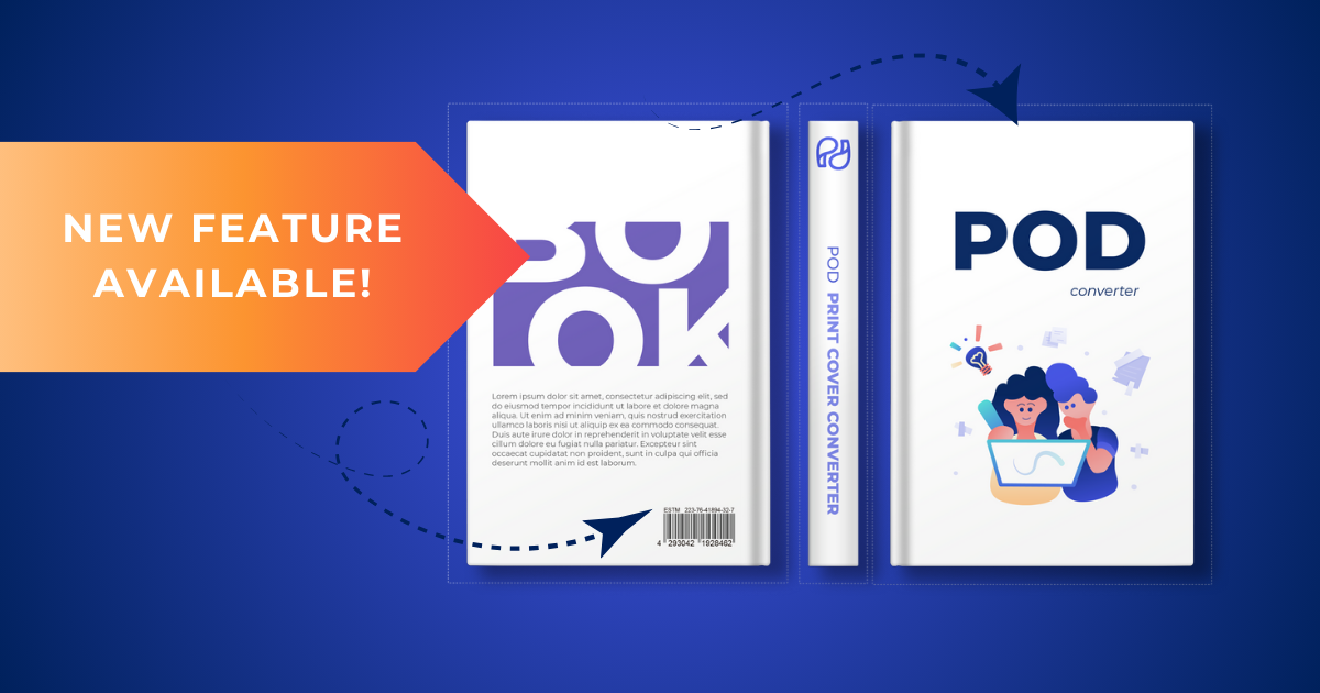 New Feature Available: Print-on-Demand Converter