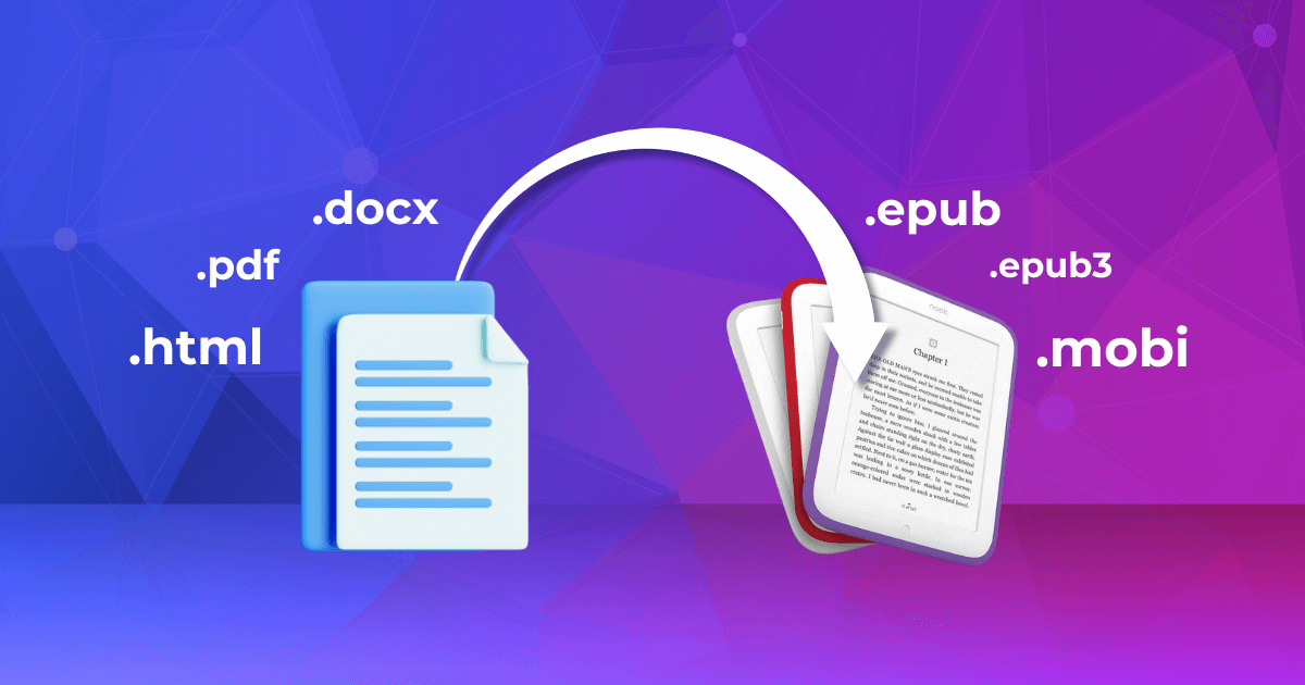 16 Ebook Conversion Services and Tools for Ebook Creation