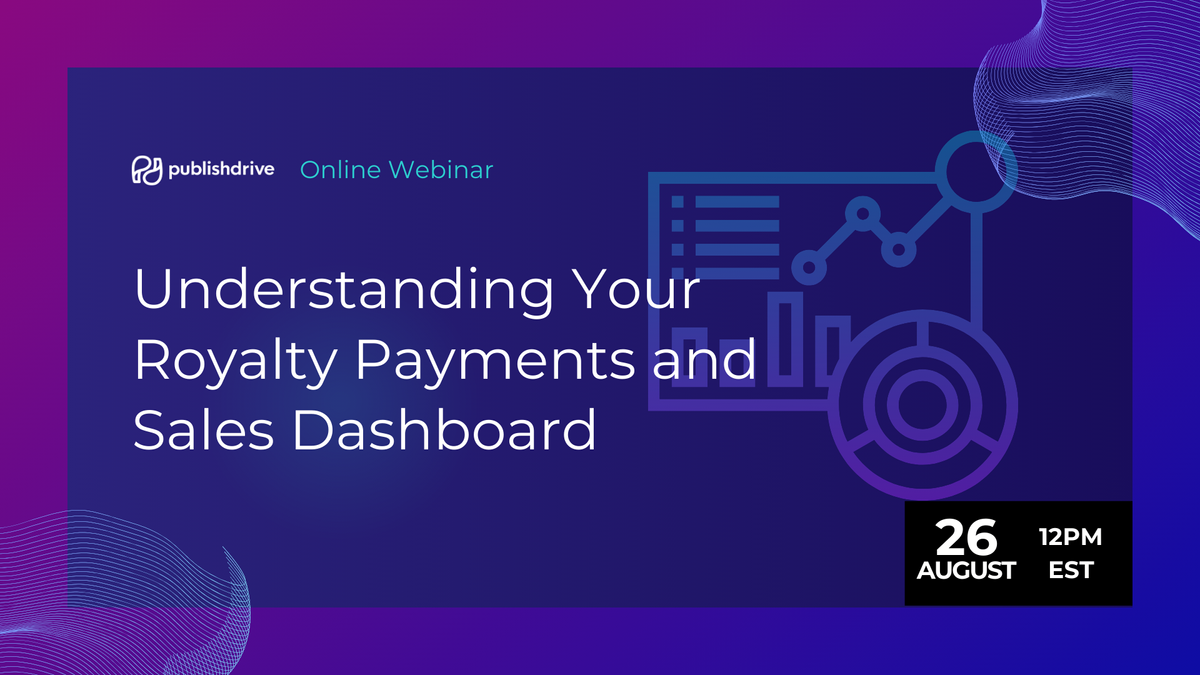 [Webinar] Understanding Your Royalty Payments and Sales Dashboard