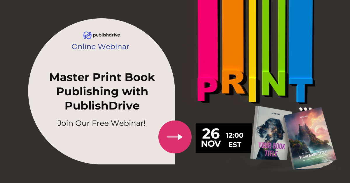 Master the Art of Print Book Publishing with PublishDrive’s Free Webinar