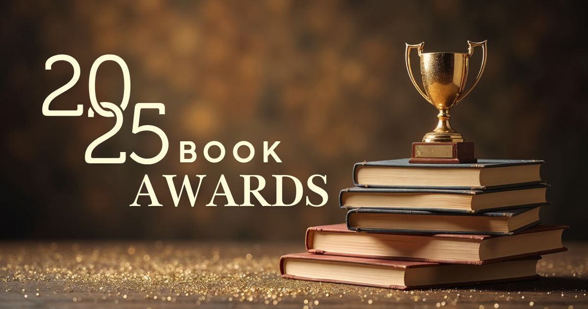 The Ultimate Guide to 2025 Book Awards for Independent Publishers and ...