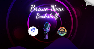 Brave New Bookshelf Episode 42: Innovative AI Storytelling with Russell Nohelty from Author Stack